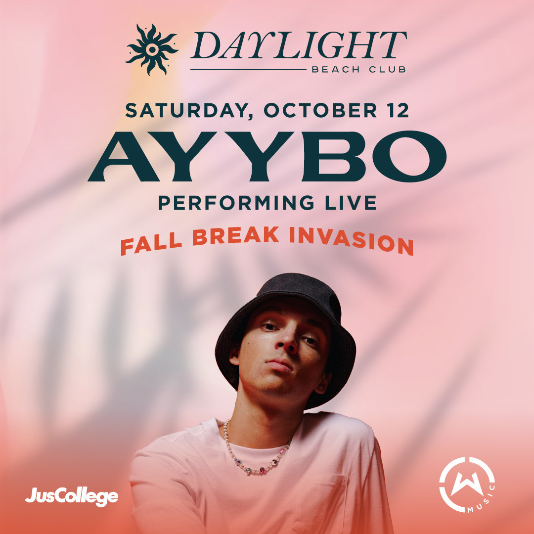 Daylight Saturdays: Ayybo at Daylight Beach Club on Saturday October 12 ...