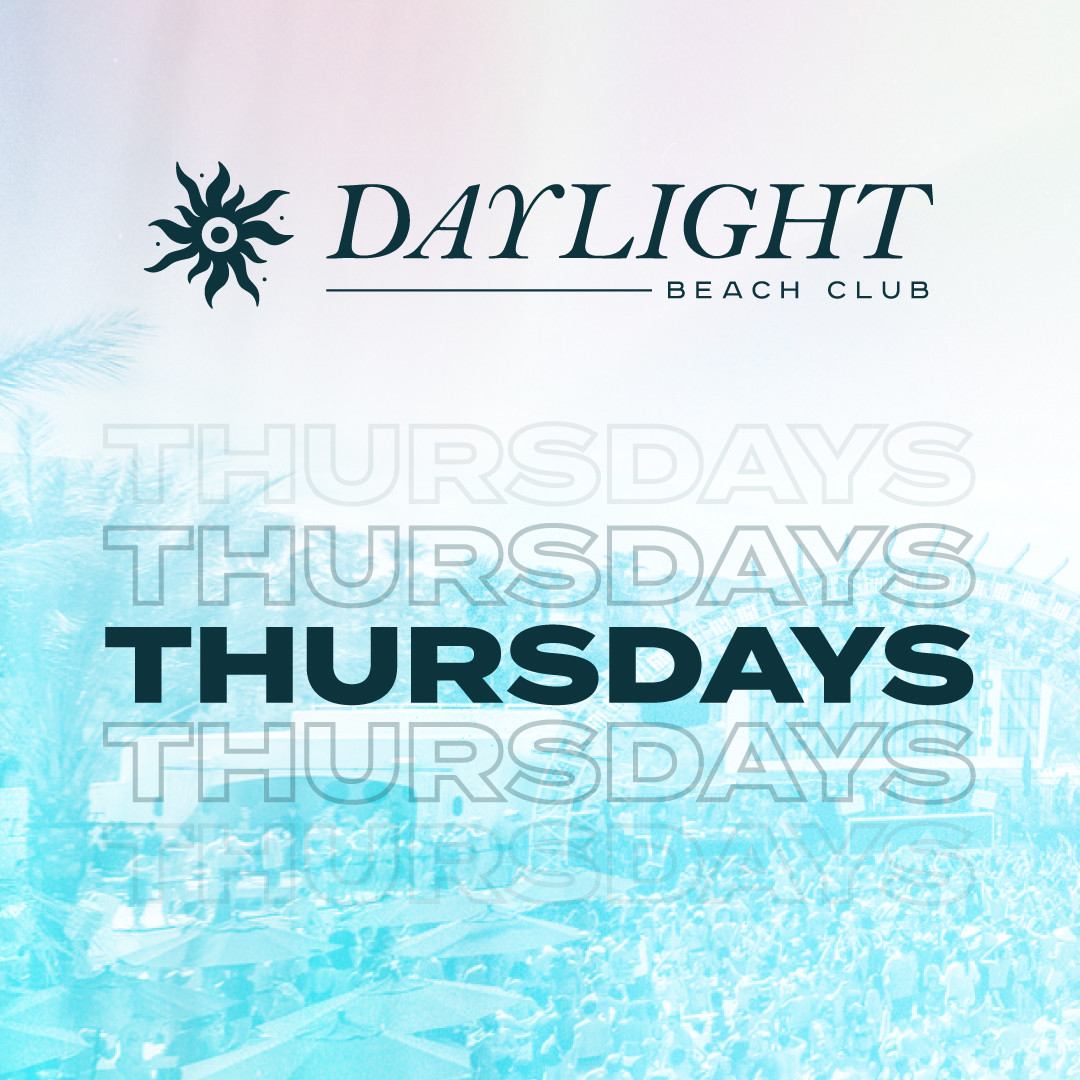 Daylight Beach Club Thursdays at Daylight Beach Club on Thursday June ...